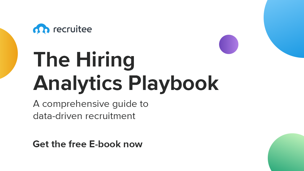 The Hiring Analytics Playbook - Recruitee The Hiring Analytics Playbook - Recruitee